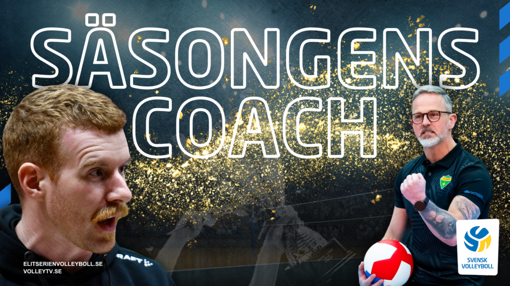 Säsongens coach 2024/25: Lamb och Nordén prisas - Elitserienvolleyboll.se